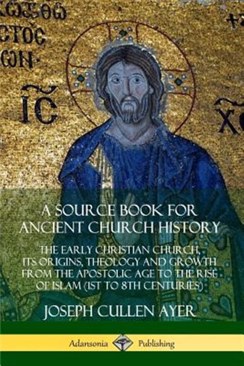 Pre-Owned A Source Book for Ancient Church History: The Early Christian ...