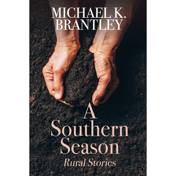 A Southern Season: Rural Stories (Paperback) - Walmart Business Supplies