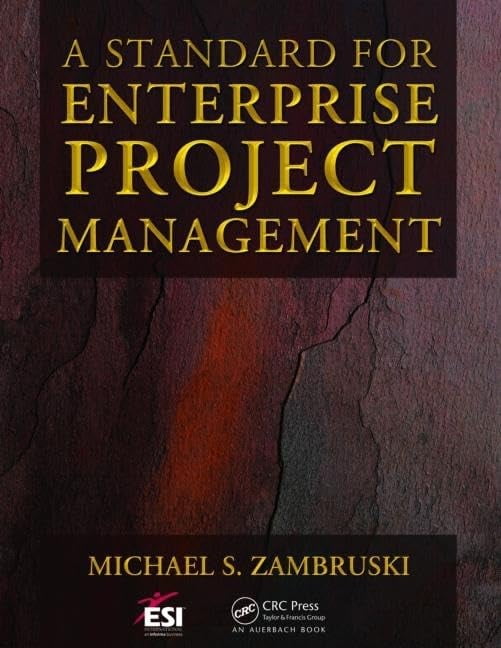 Pre-Owned A Standard for Enterprise Project Management (ESI ...