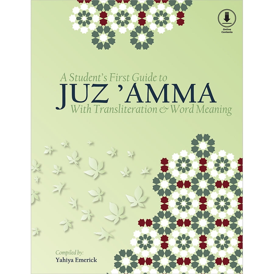 A Student's First Guide to Juz 'Amma: Part 30 (With Transliteration ...