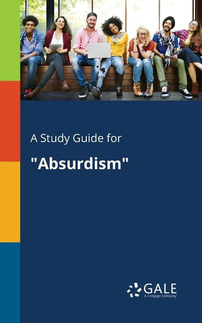 A Study Guide for "Absurdism" (Paperback) - Walmart.com