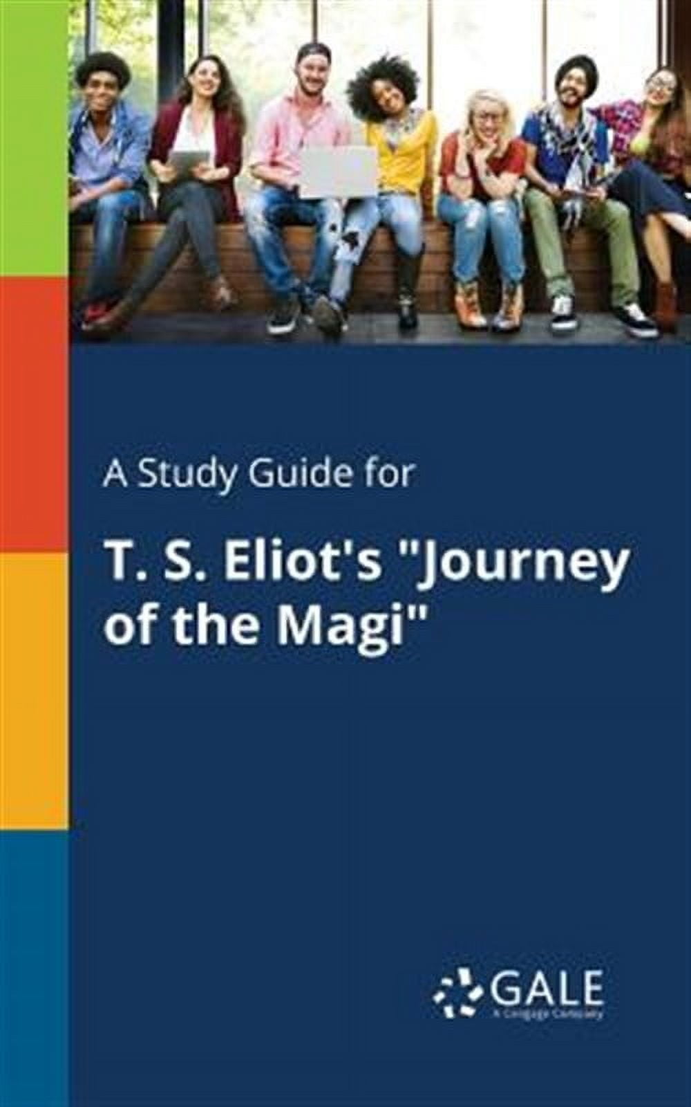 A Study Guide for T. S. Eliot's "Journey of the Magi" - Walmart.com