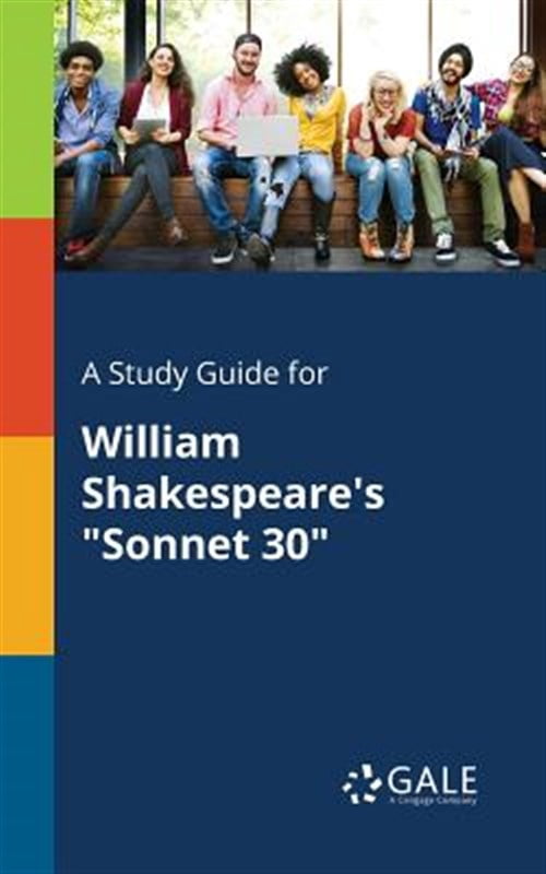A Study Guide for William Shakespeare's "Sonnet 30" - Walmart.com