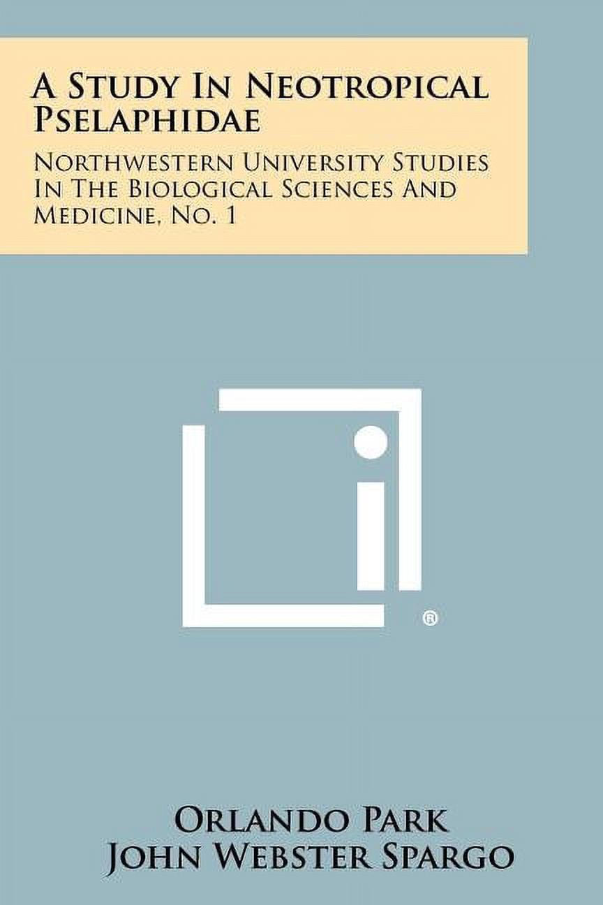 A Study in Neotropical Pselaphidae : Northwestern University Studies in ...