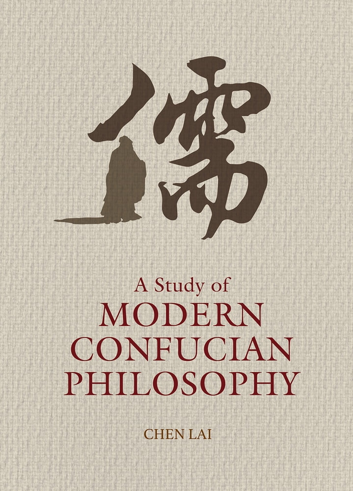 A Study of Modern Confucian Philosophy (Hardcover) - Walmart.com