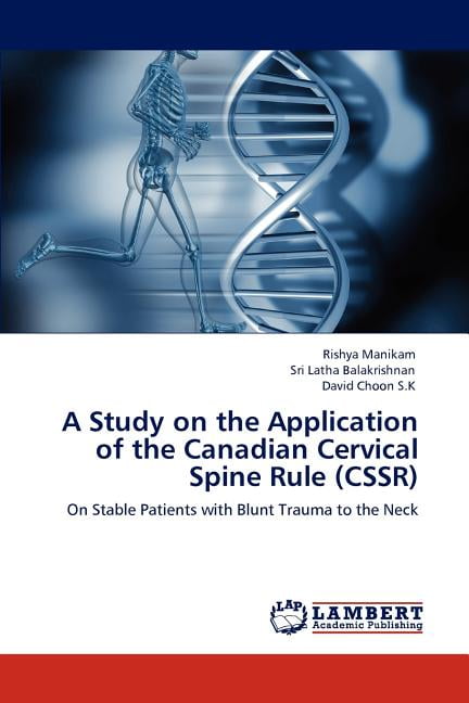 A Study on the Application of the Canadian Cervical Spine Rule (CSSR ...