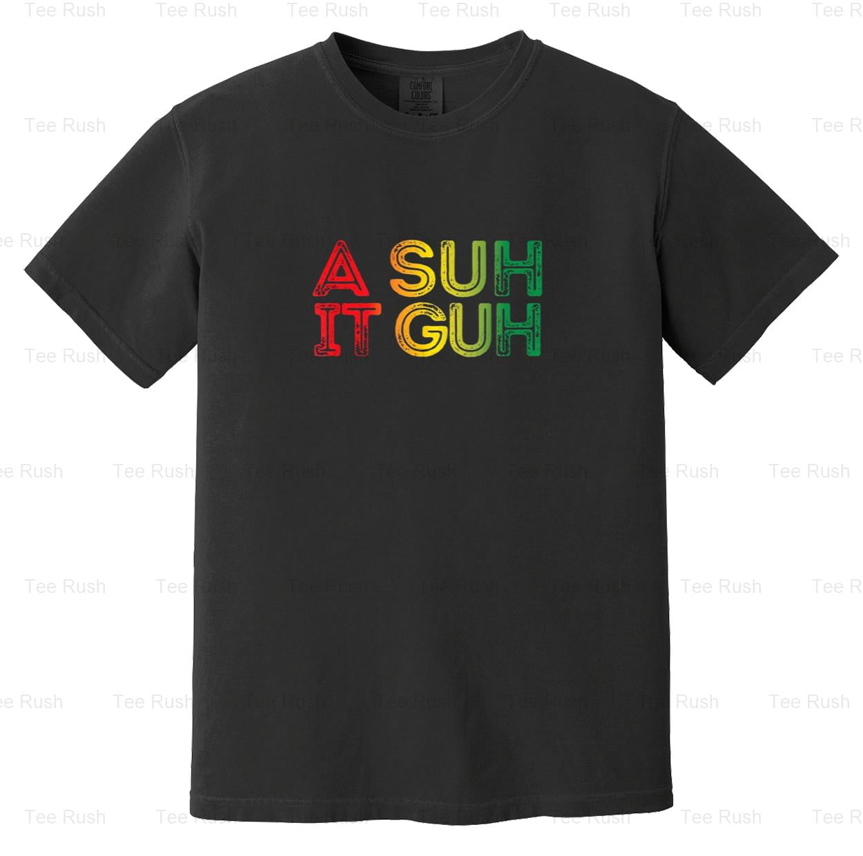 A Suh It Guh Jamaica Patois Jamaican Souvenir Gift, Funny, Slang, Quote ...