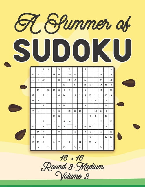 A Summer of Sudoku 16 x 16 Round 3: Medium Volume 2: Relaxation Sudoku ...