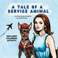 A Tale of a Service Animal: A Heartwarming Tale of Disability Awareness ...