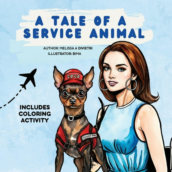 A Tale of a Service Animal: A Heartwarming Tale of Disability Awareness ...