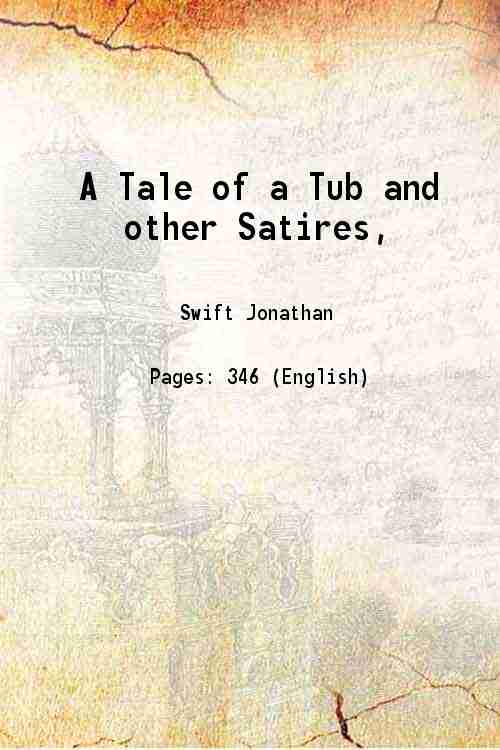 A Tale of a Tub and other Satires, 1909 - Walmart.com