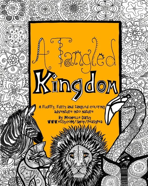 A Tangled Kingdom: A fluffy, furry and tangled coloring adventure into ...