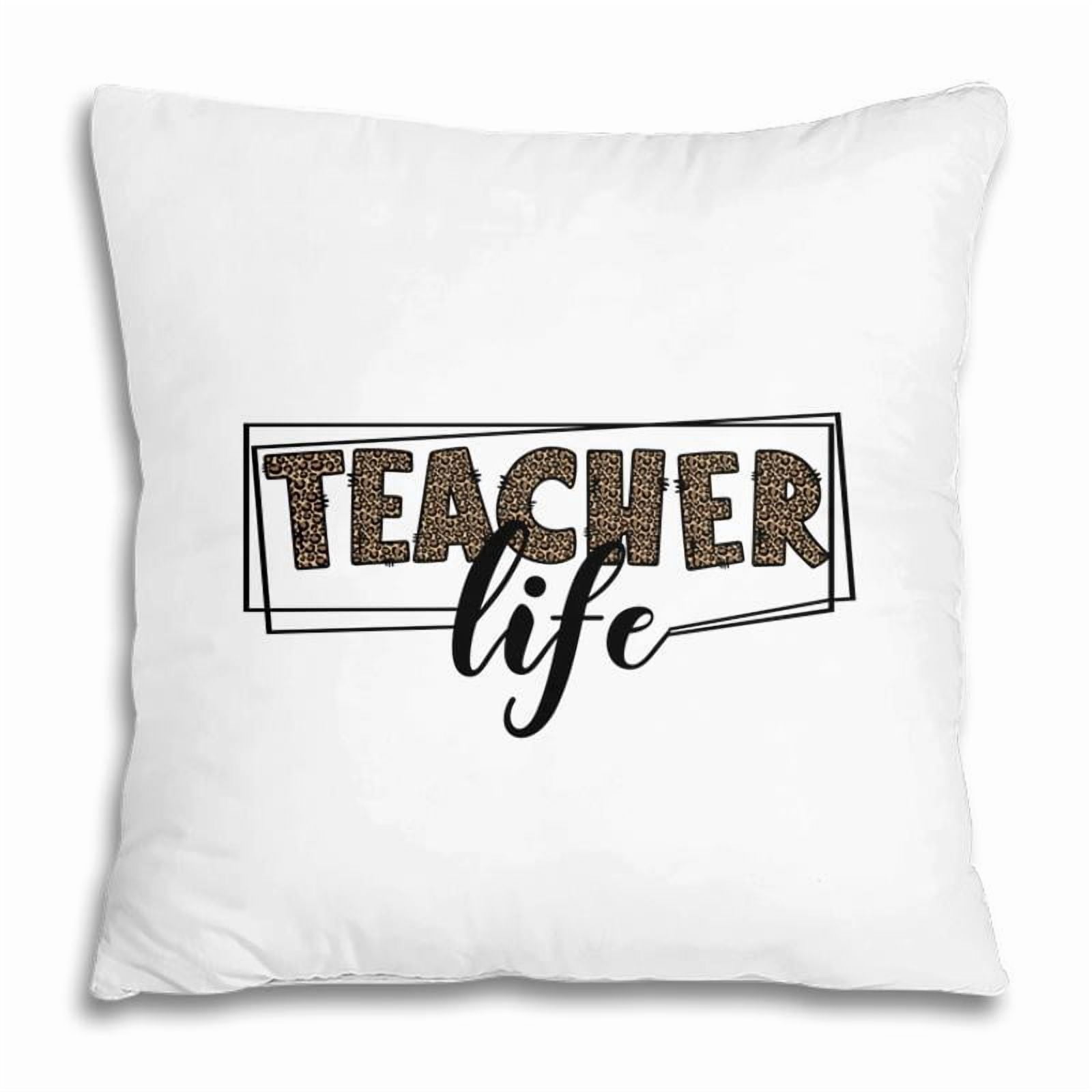 Pillow Cover - A Teacher Life Is A Useful Book Because It Doesnt ...