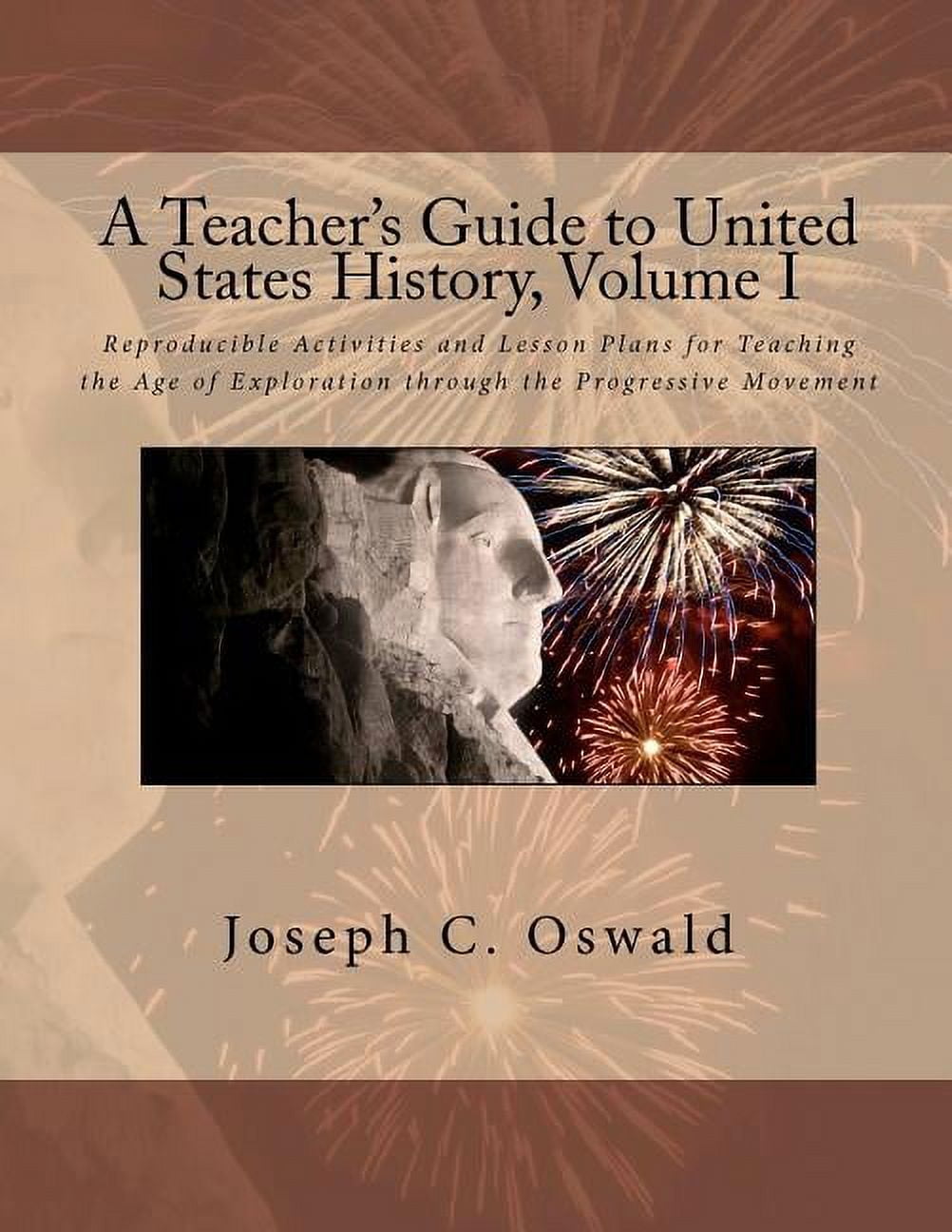 A Teacher's Guide to United States History, Volume I: Reproducible ...