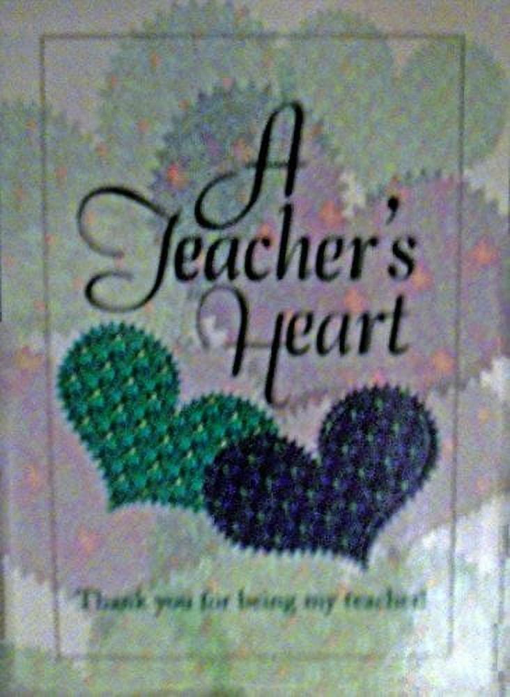 Pre-Owned A Teachers Heart: Thank you for Being My Teacher by Colleen L ...