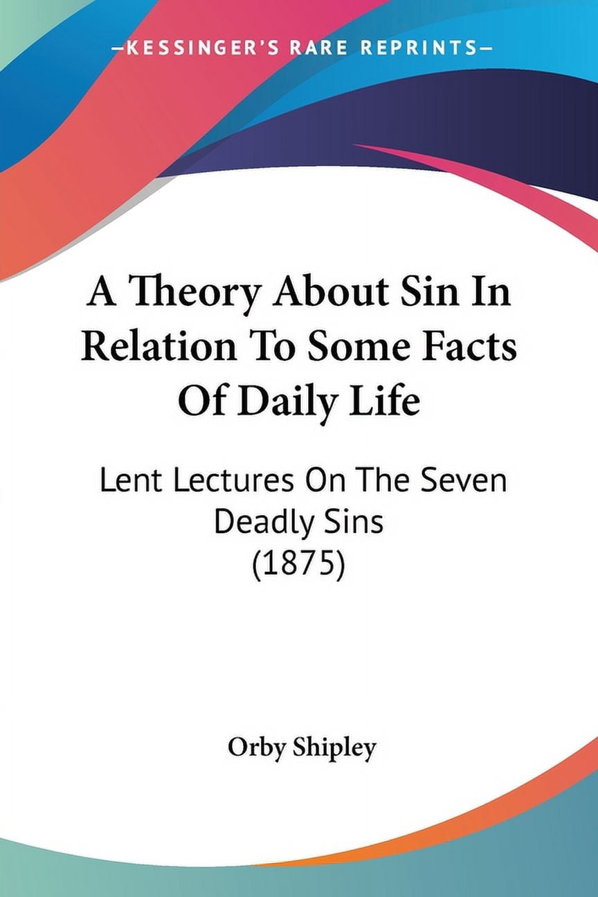 A Theory About Sin In Relation To Some Facts Of Daily Life : Lent ...