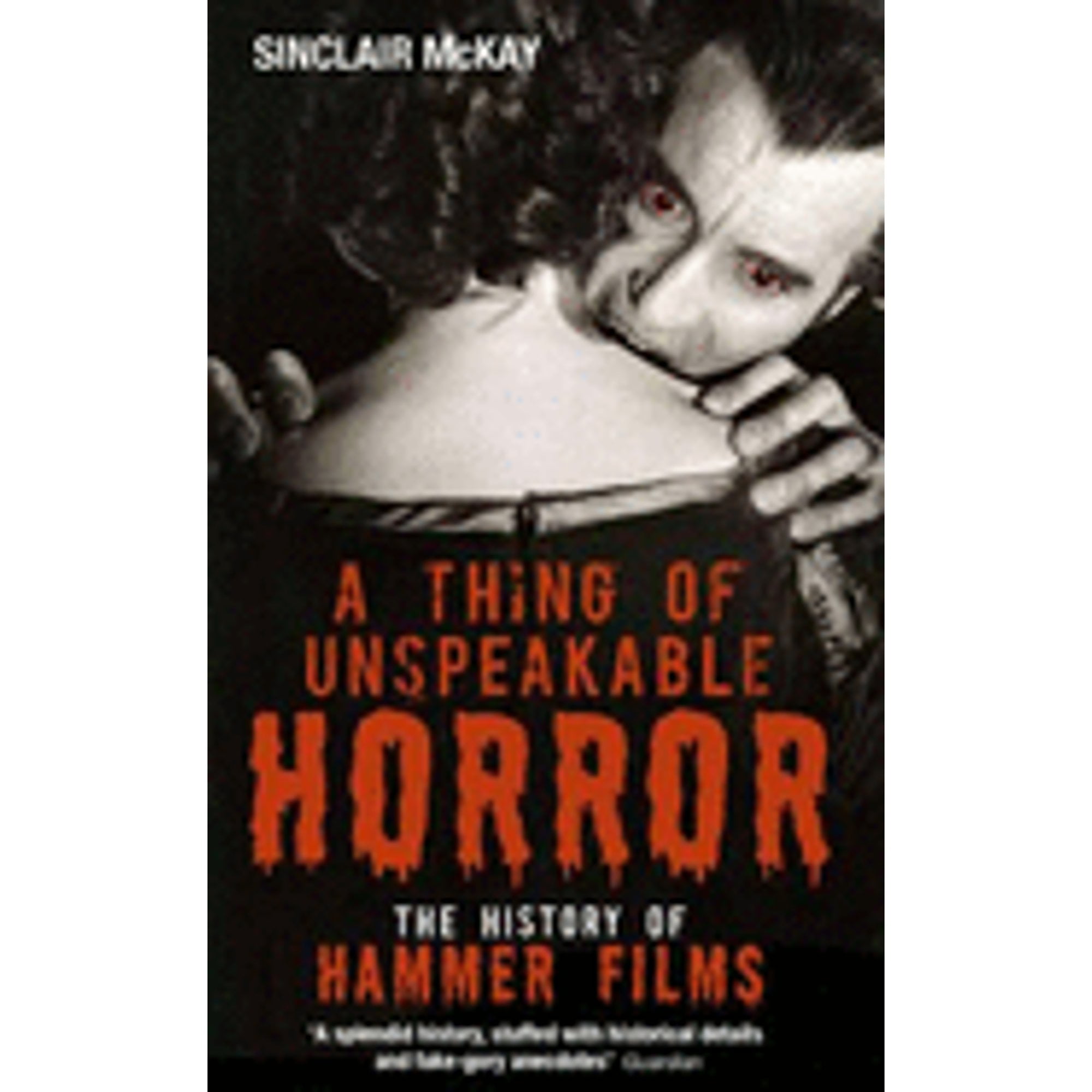 Pre-Owned A Thing of Unspeakable Horror - The History of Hammer Films ...
