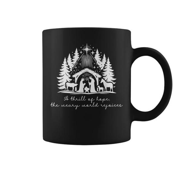 A Thrill Of Hope Nativity O Holy Night Christmas Scene Coffee Mugs ...