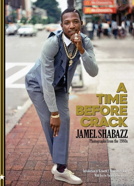 A Time Before Crack: Photographs from the 1980s, (Hardcover) - Walmart.com
