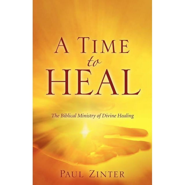 A Time to Heal (Paperback) - Walmart.com