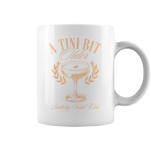 A Tini Bit Older Espresso Martini Birthday A Tiny Bit Older Coffee Mugs ...