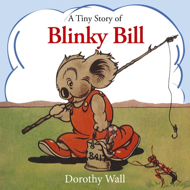 A Tiny Story of Blinky Bill : A Classic Australian Favourite (Board ...