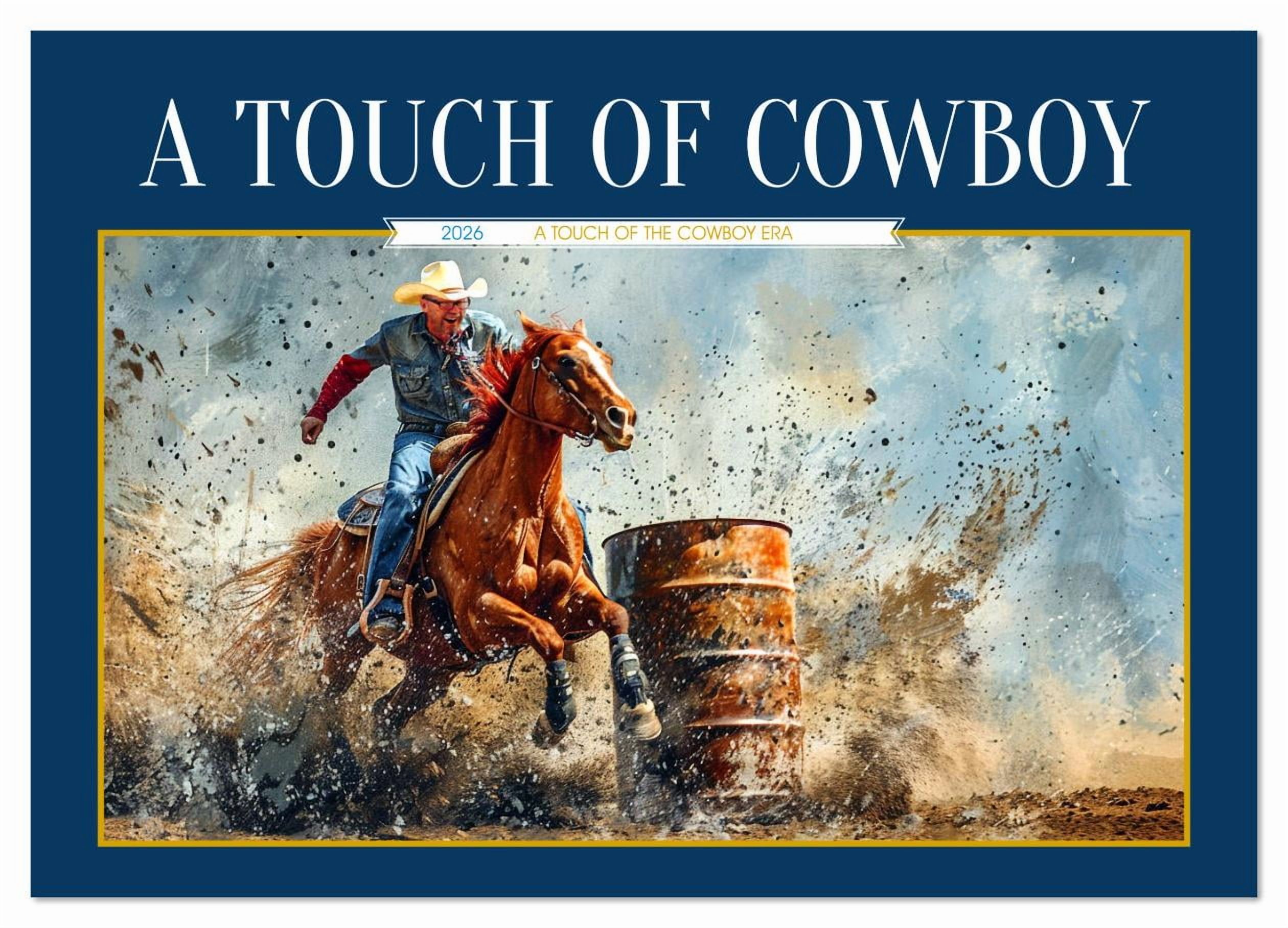 A Touch of Cowboy (Monthly Wall Calendar 2026 11.7 x 16.5 (open ...