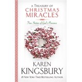 A Treasury of Christmas Miracles : True Stories of God's Presence Today ...