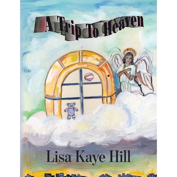 A Trip to Heaven, (Paperback) - Walmart.com