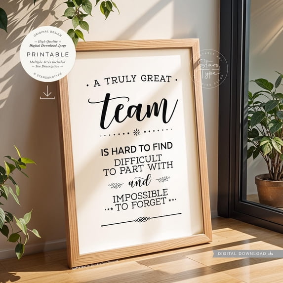 A Truly Great Team Appreciation Quote Poster, Unframed Size 12x18 ...