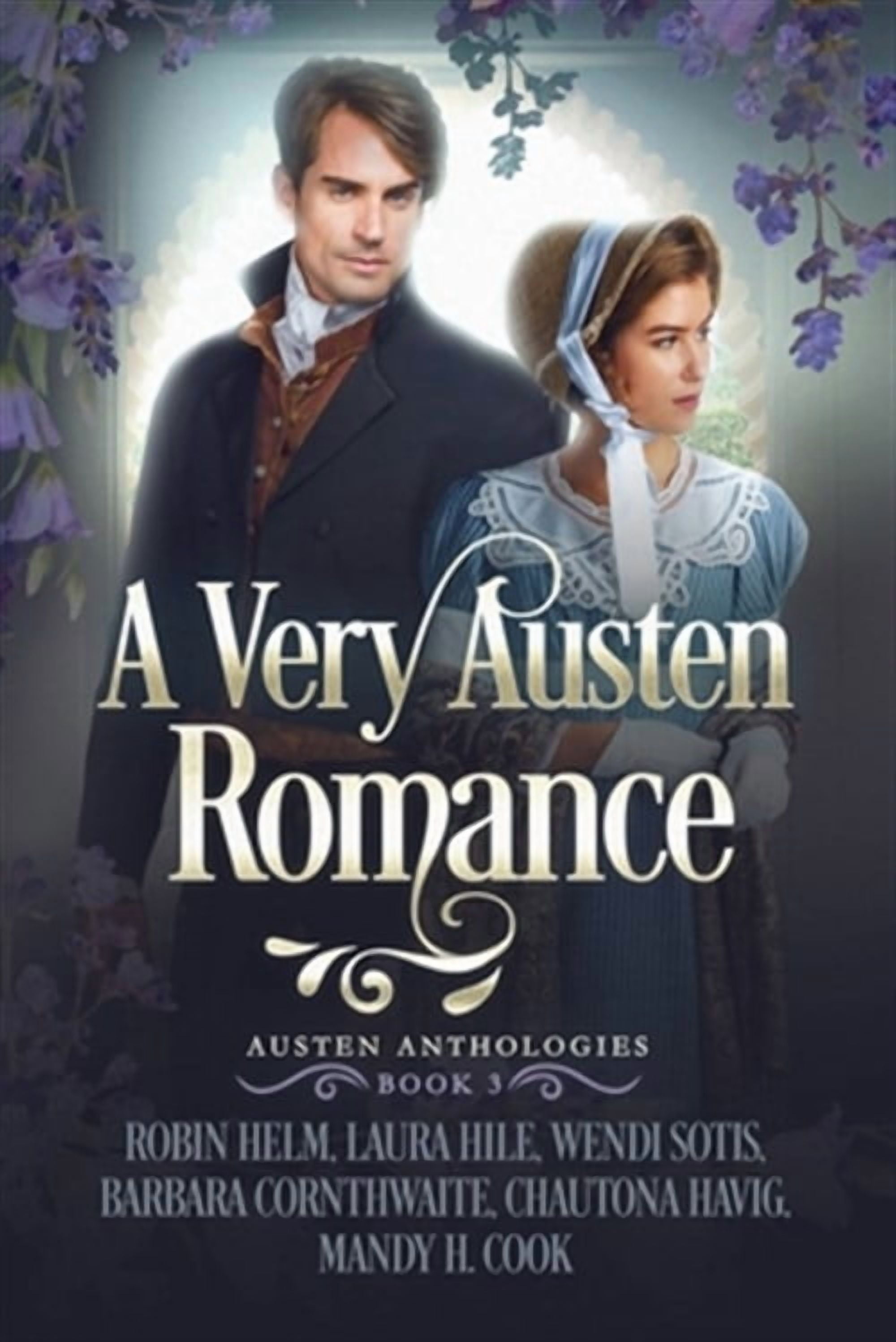 A Very Austen Romance: Austen Anthologies, Book 3 (Paperback) by Laura ...
