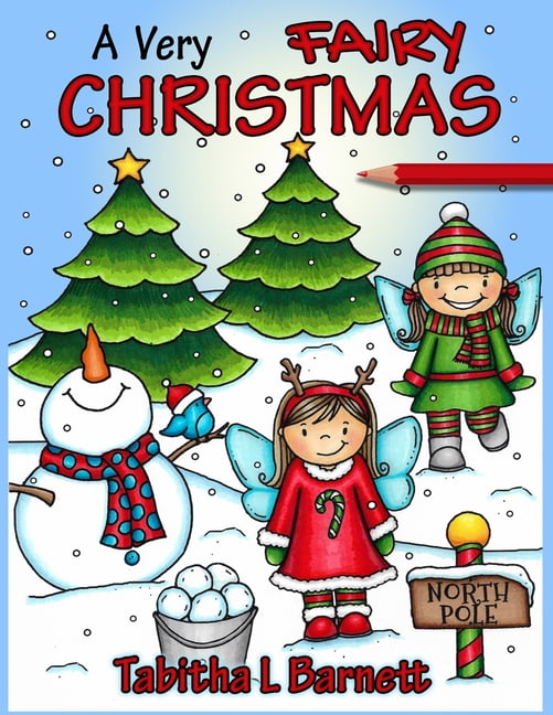 A Very Fairy Christmas: Adult Christmas Coloring Book featuring fairies ...