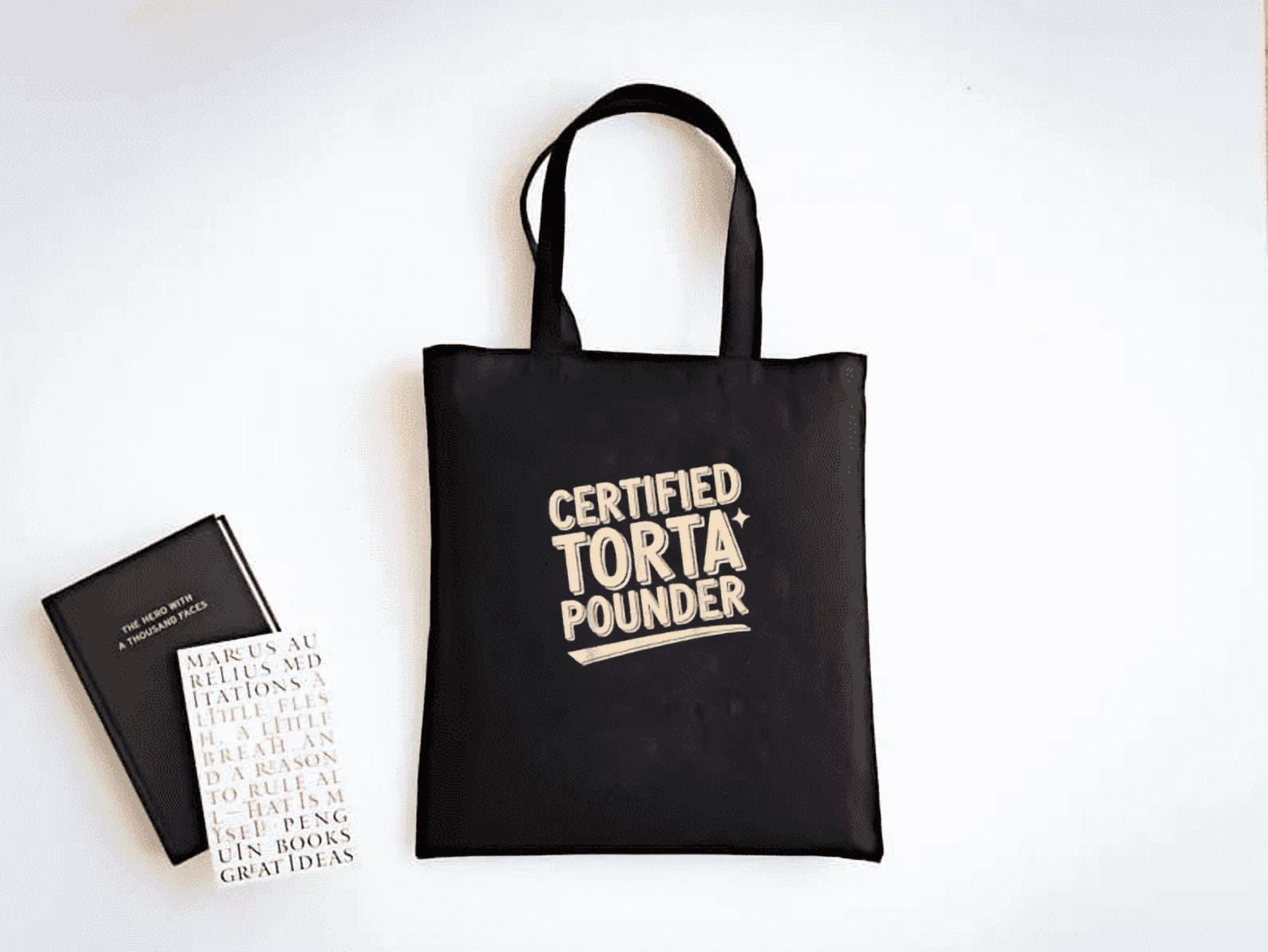A Very Funny Certified Torta Pounder With A Simple Cool Design Tote ...