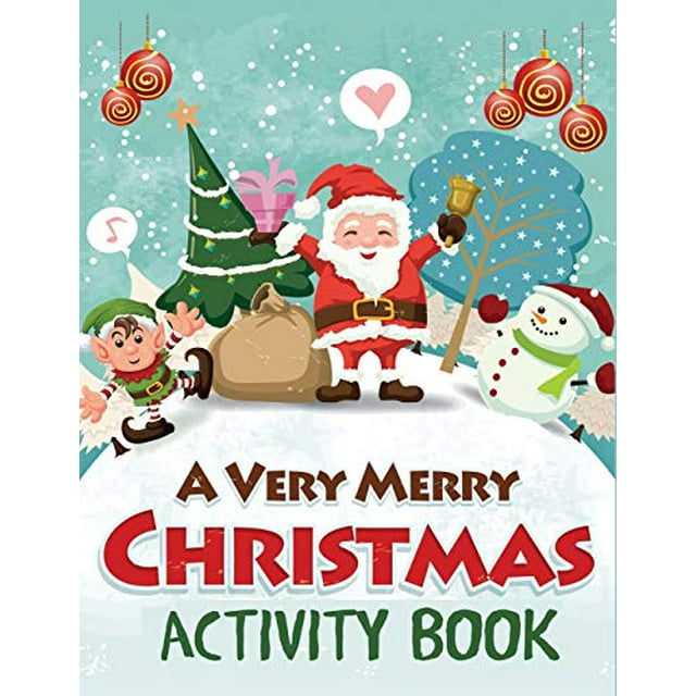 Pre-Owned A Very Merry Christmas Activity Book: Mazes, Dot to Dot ...