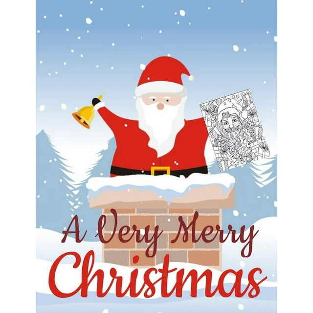 A Very Merry Christmas: Activity Book for Kids Ages 4-8, Coloring Pages ...