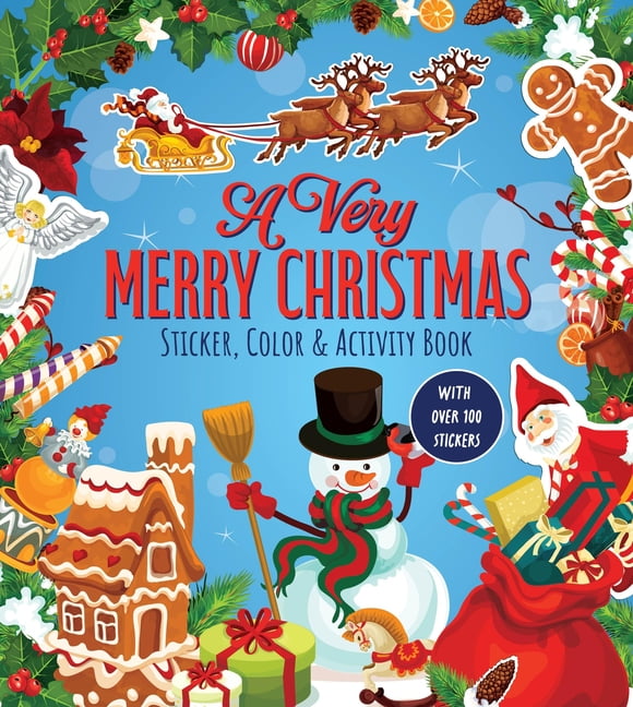 A Very Merry Christmas Sticker, Color & Activity Book: With Over 100 ...