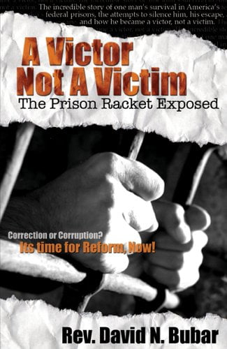 Pre-Owned A Victor Not a Victim: The Prison Racket Exposed Paperback ...