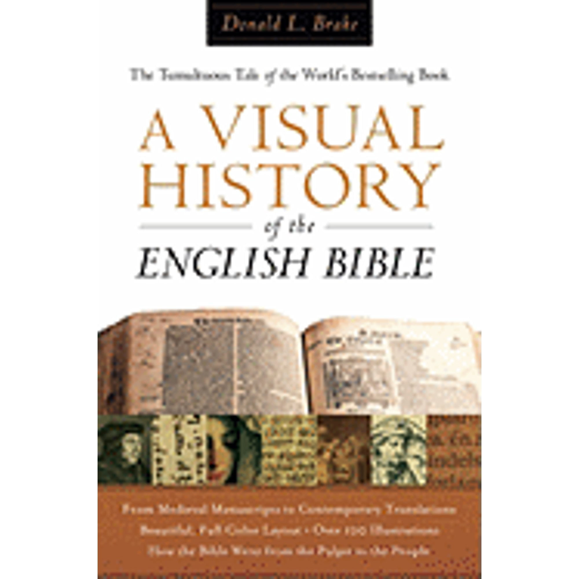 Pre-Owned A Visual History of the English Bible: The Tumultuous Tale of ...