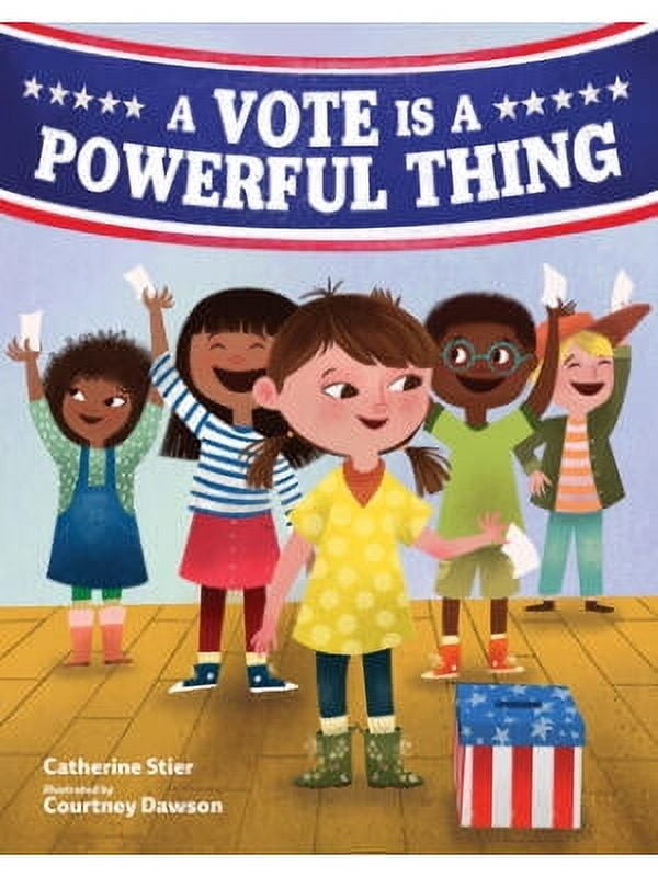 A Vote Is a Powerful Thing - Walmart.com