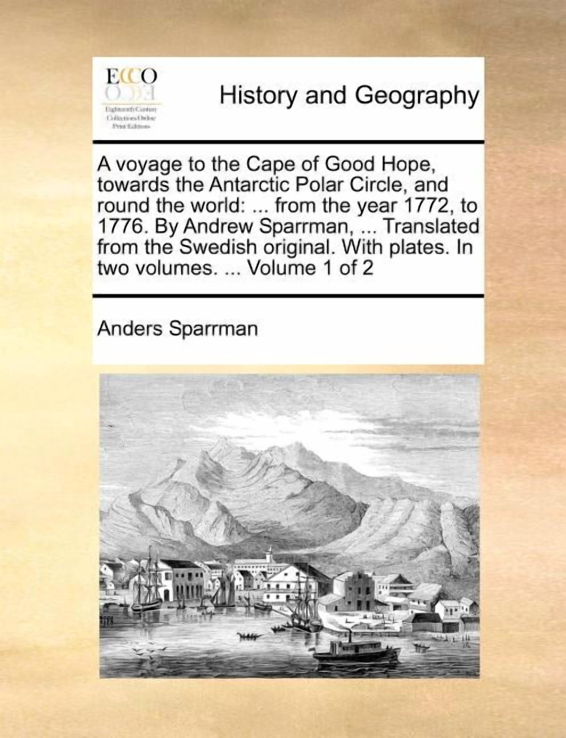 A voyage to the Cape of Good Hope, towards the Antarctic Polar Circle ...