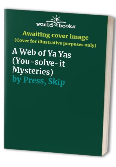 Pre-Owned A Web of Ya Yas (You-solve-it Mysteries) Paperback - Walmart.com