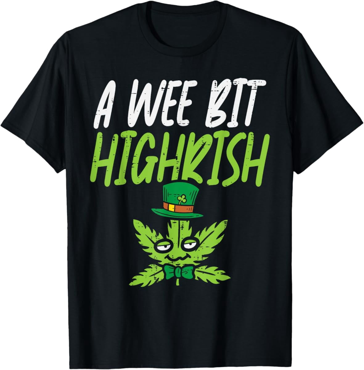 A Wee Bit St Patricks Day Gift T-Shirt Gift for you - Men & Women ...