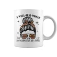A Well Read Is A Dangerous Creature Read A Book Coffee Mugs - Walmart.com