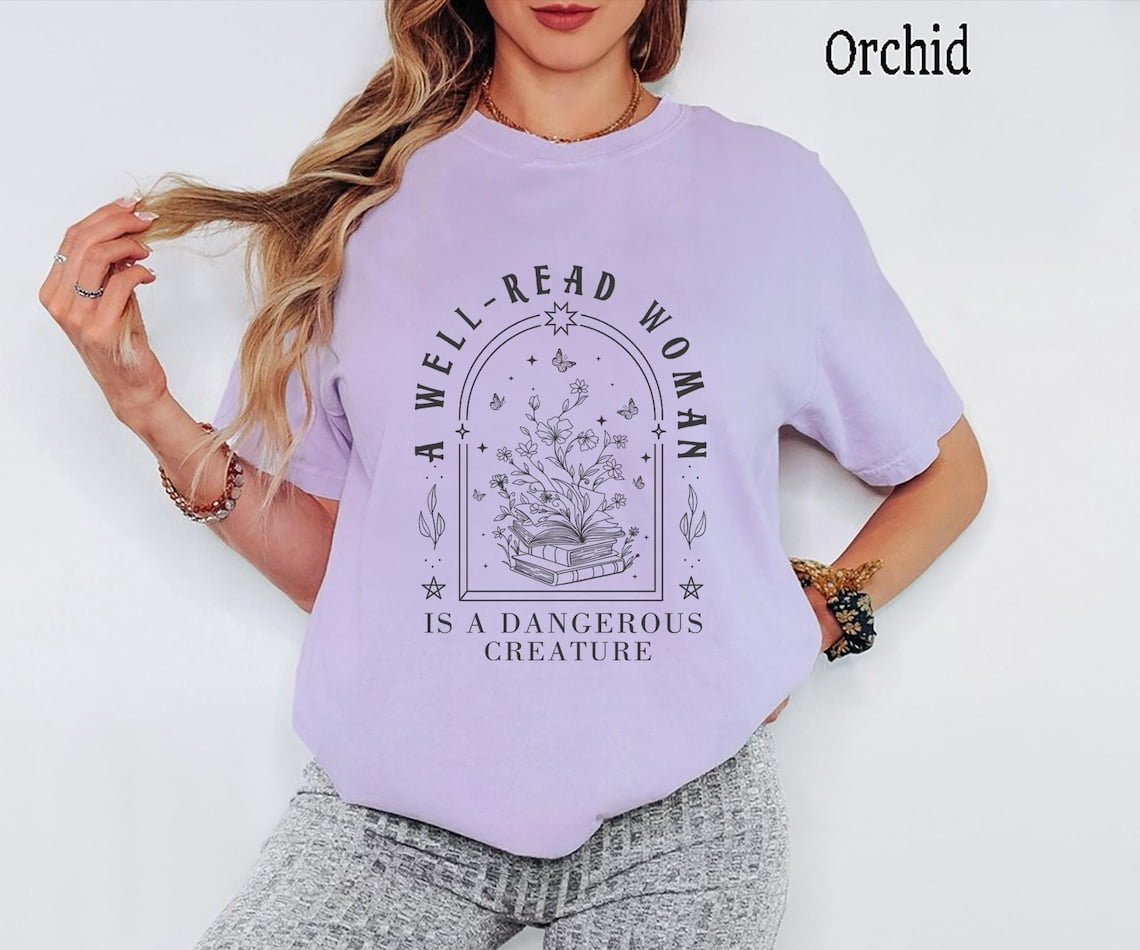 A Well Read Woman Is Dangerous Creature Bookish Merch Book Reader ...