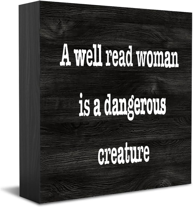 A Well Read Woman Is A Dangerous Creature Office Desk Wood Decorative ...