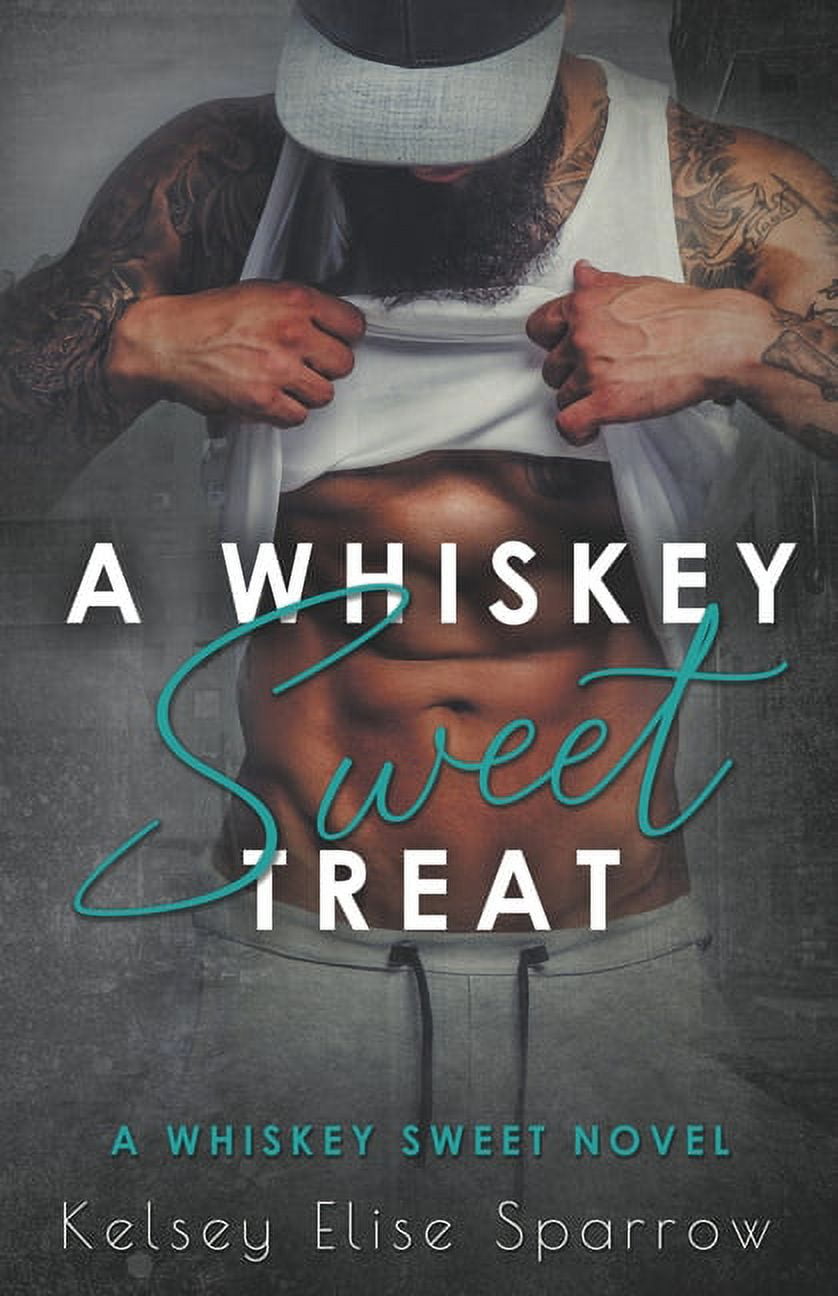 A Whiskey Sweet Novel A Whiskey Sweet Treat, Book 2, (Paperback ...