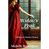 A Widows & Shadows Mystery Widow's Peak: A Widows & Shadows Mystery ...