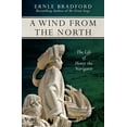 A Wind from the North : The Life of Henry the Navigator (Paperback ...