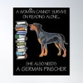 A Woman Cannot Survive On Reading Alone German Pinscher Dog Poster Wall ...