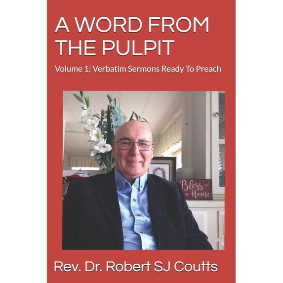 A Word from the Pulpit: A Word from the Pulpit (Paperback) - Walmart.com